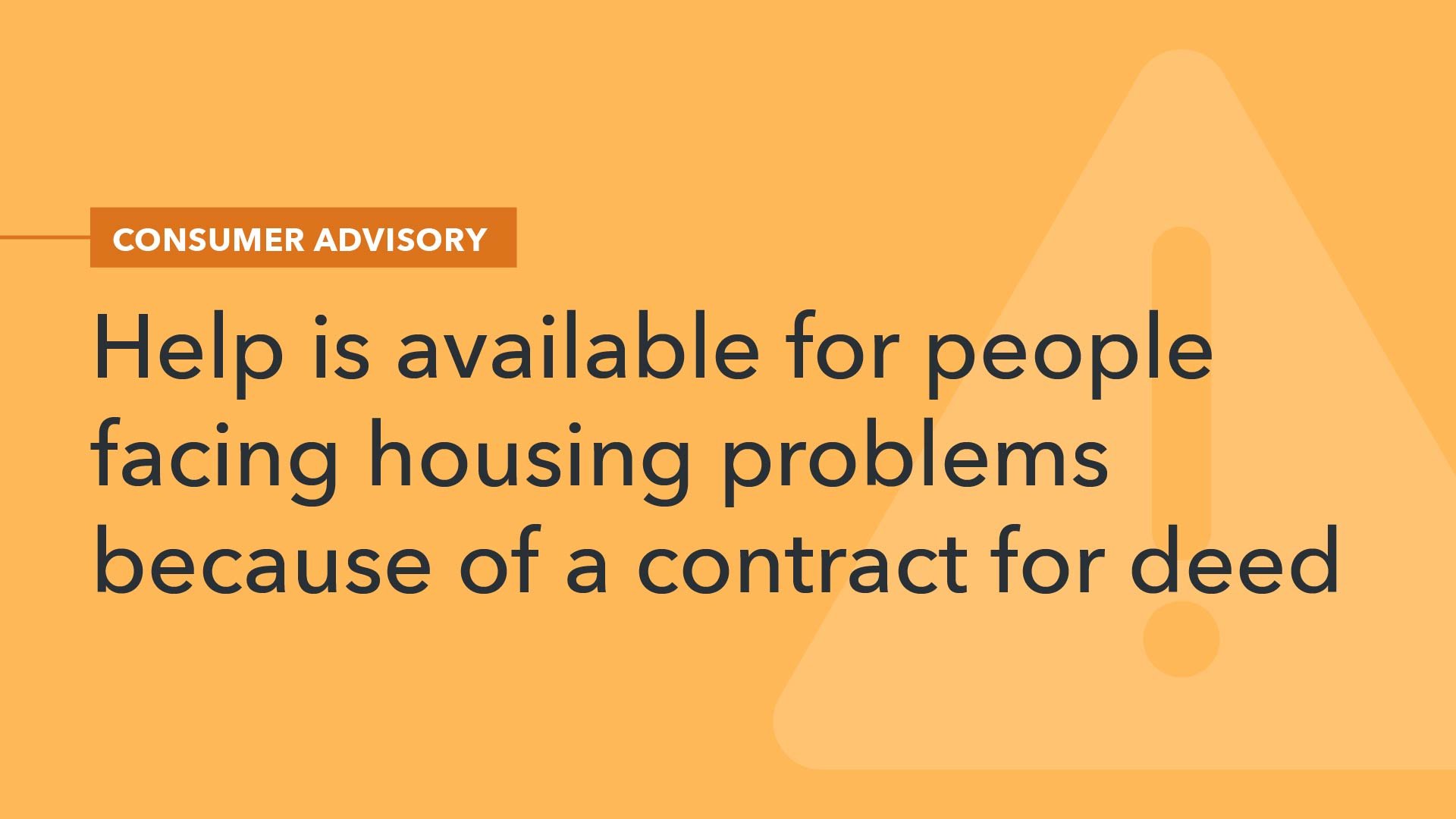Consumer advisory: Help is available for people facing housing problems ...