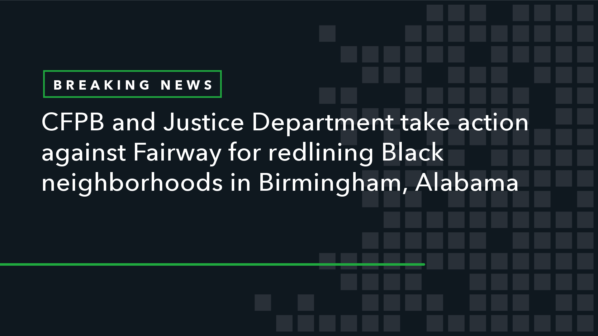 CFPB and Justice Department Take Action Against Fairway for Redlining ...
